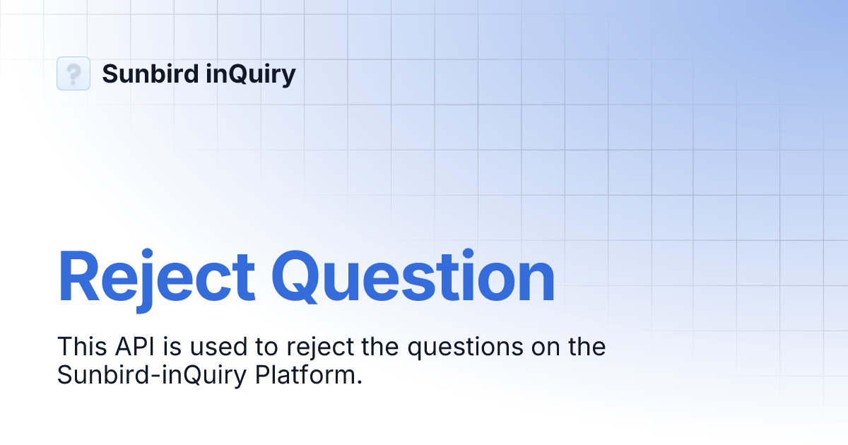 Reject Question | Sunbird inQuiry